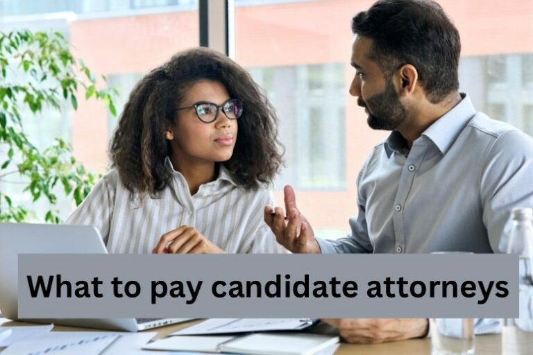 What to pay candidate attorneys? - Lawyers Working Smart